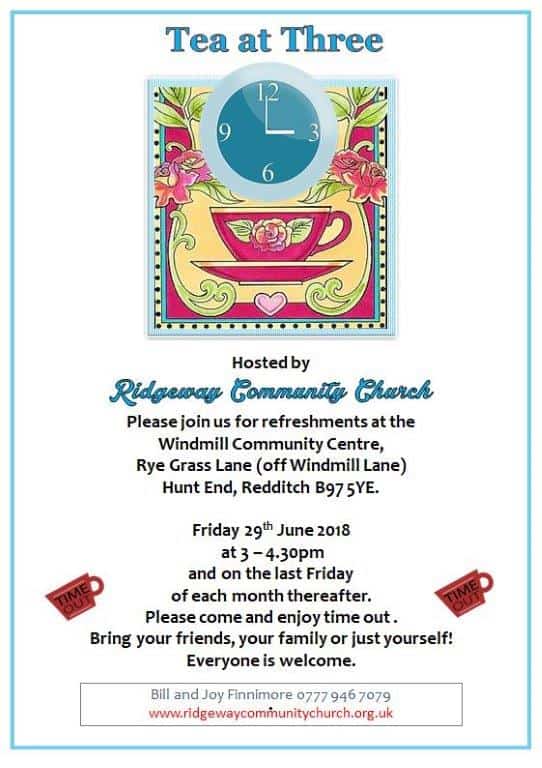 Tea at Three - Friday 22nd February 3.00 PM – Ridgeway Community Church