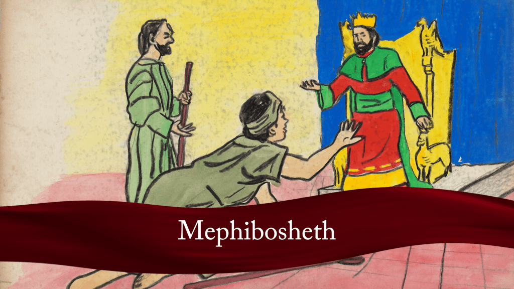 Mephibosheth – Ridgeway Community Church