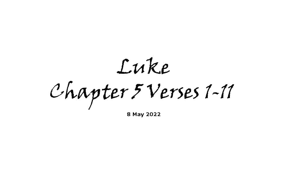Luke Chapter 5 Verses 1 11 Ridgeway Community Church